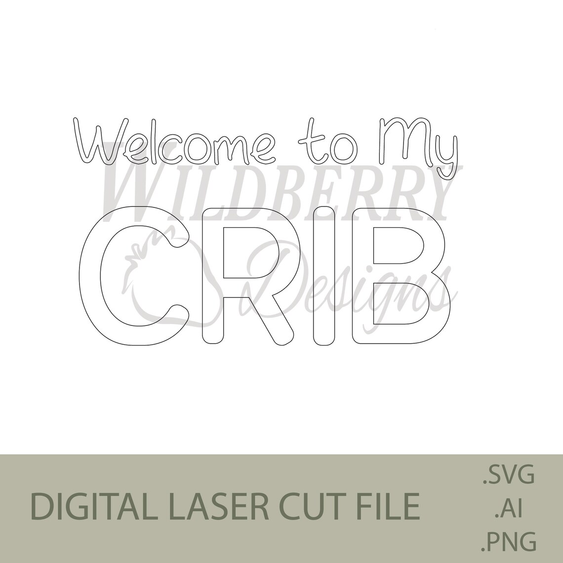 DIGITAL DOWNLOAD - Welcome to My Crib Sign, Baby's Room, Nursery Decor ...