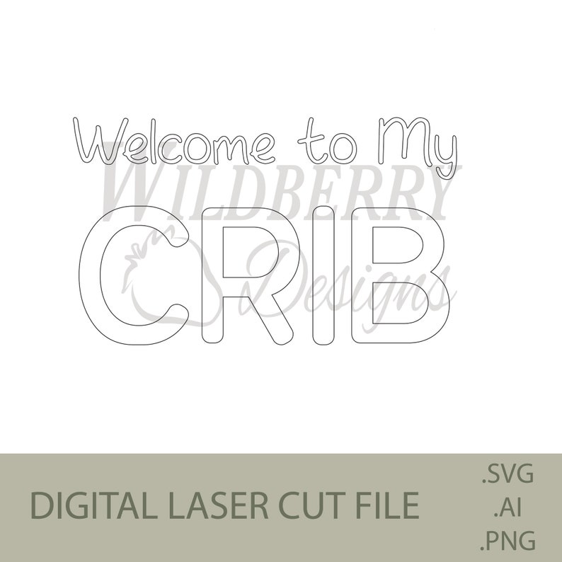 DIGITAL DOWNLOAD - Welcome to My Crib Sign, Baby's Room, Nursery Decor ...