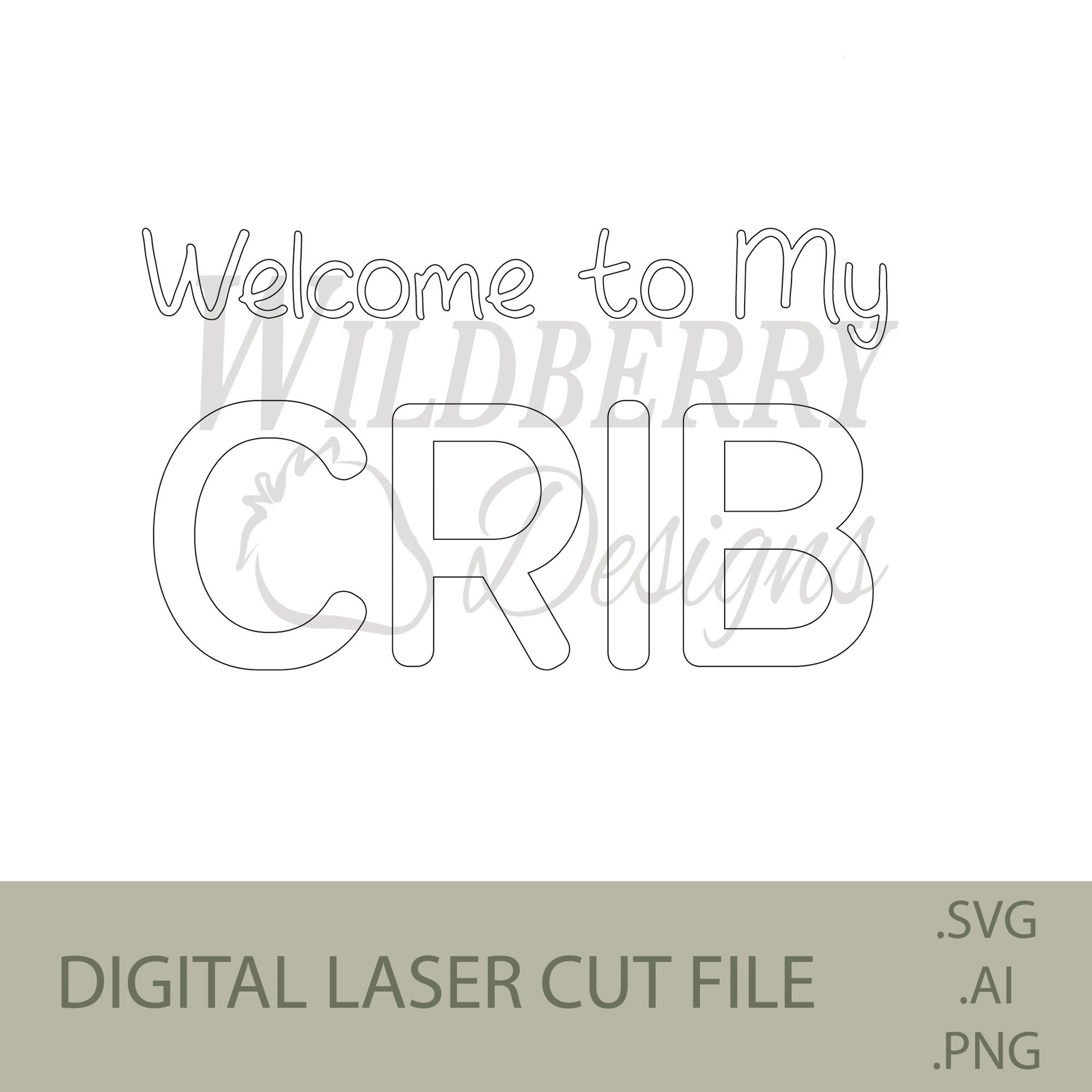 DIGITAL DOWNLOAD - Welcome to My Crib Sign, Baby's Room, Nursery Decor ...