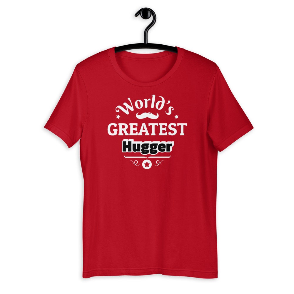Greatest Hugger Short-sleeve Unisex T-shirt Great Hugger Graphic Tee ...