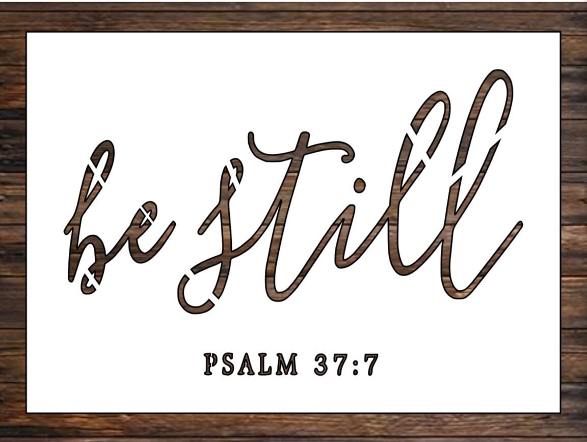 Reusable Be Still Stencil not A Sign - Etsy