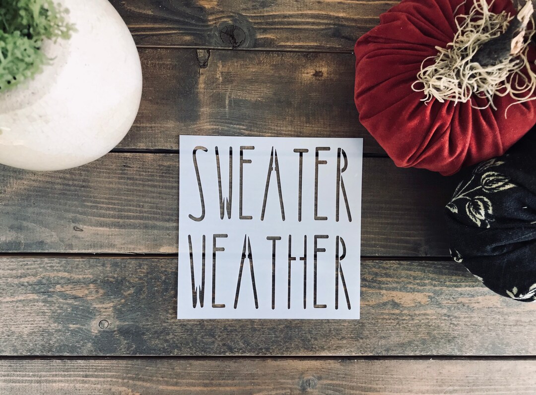 Stencil,sweater Weather Stencil, Thanksgiving Stencil, Fall Stencil ...