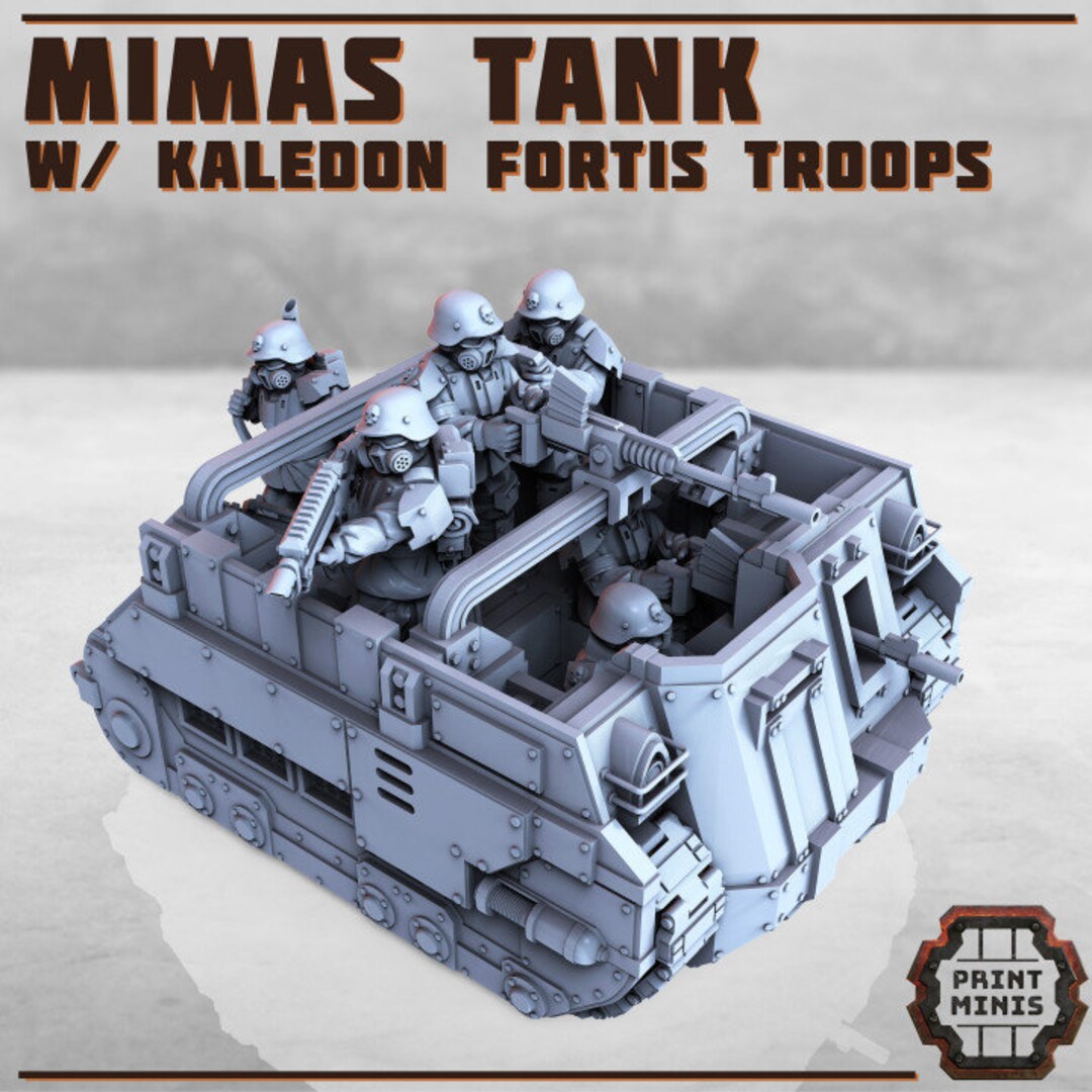 Mimas Tank Troop Carrier and Kaledon Fortis Crew Print Minis Modular ...