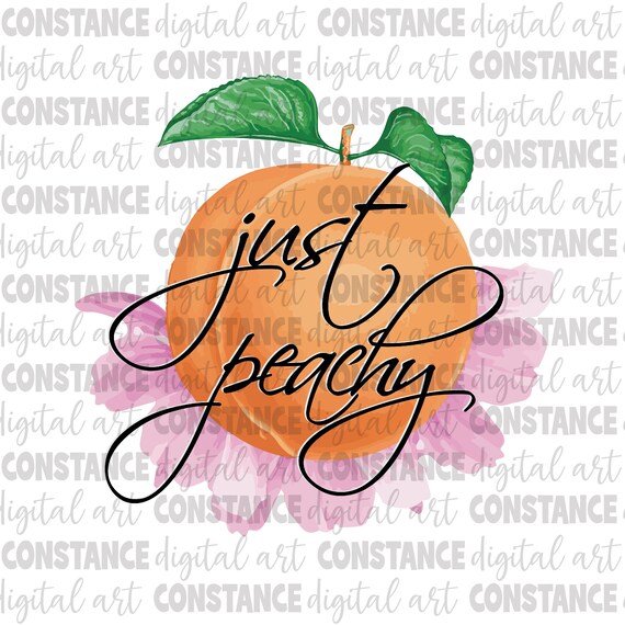 Peachy Peach Sublimation Sublimation Designs Downloads Just Peachy PNG ...