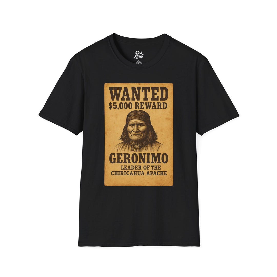 Geronimo Wanted Poster T-shirt - Native Resistance Tribute for Men ...