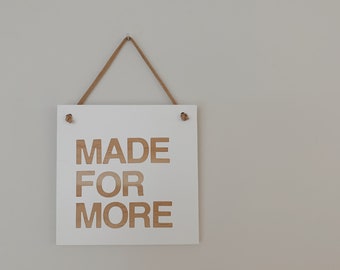 Made for More Sign - Etsy
