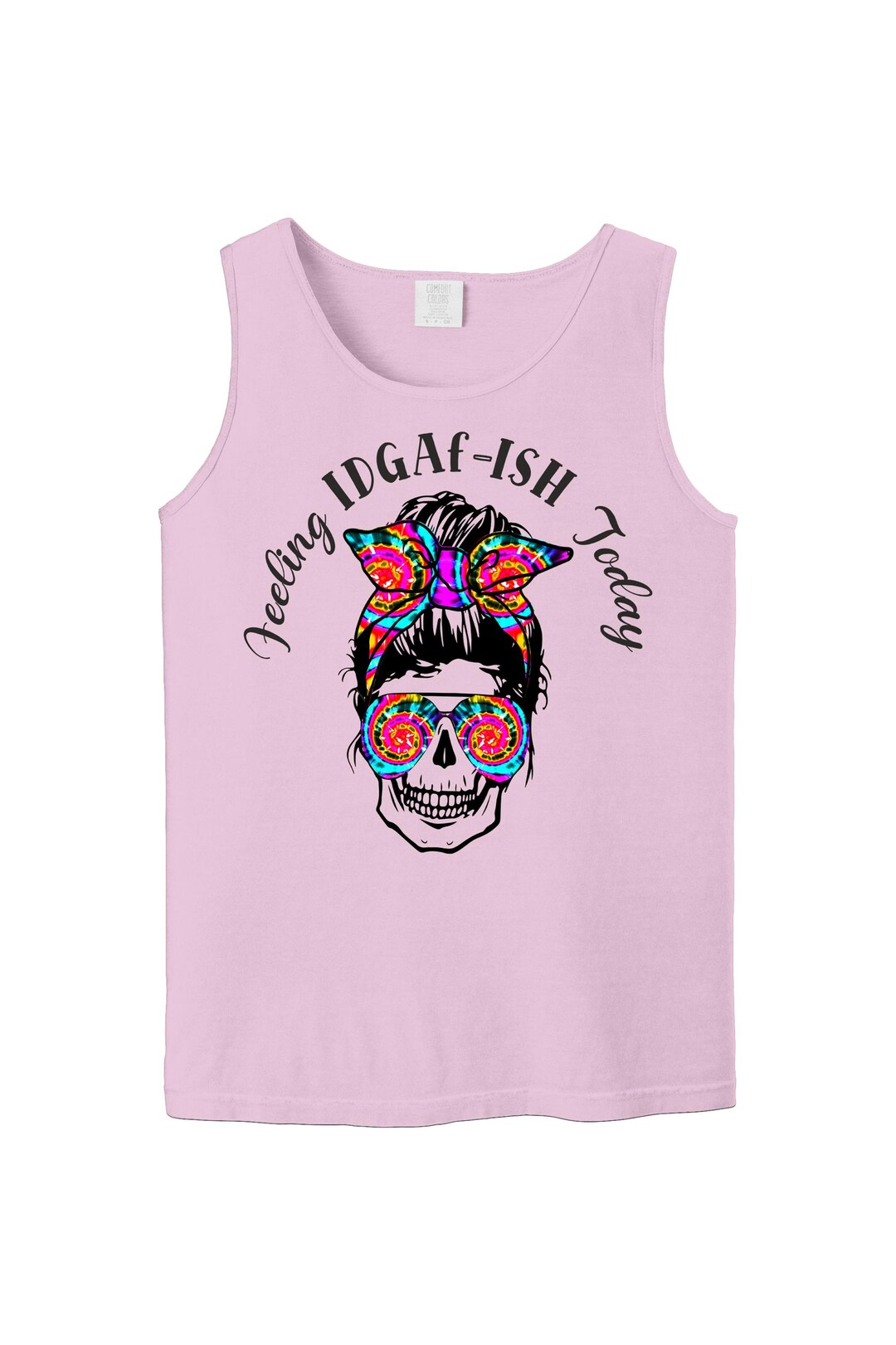 IDGAF-ISH Messy Bun Skull Tank: Tie Dye Comfort Colors Top - Etsy
