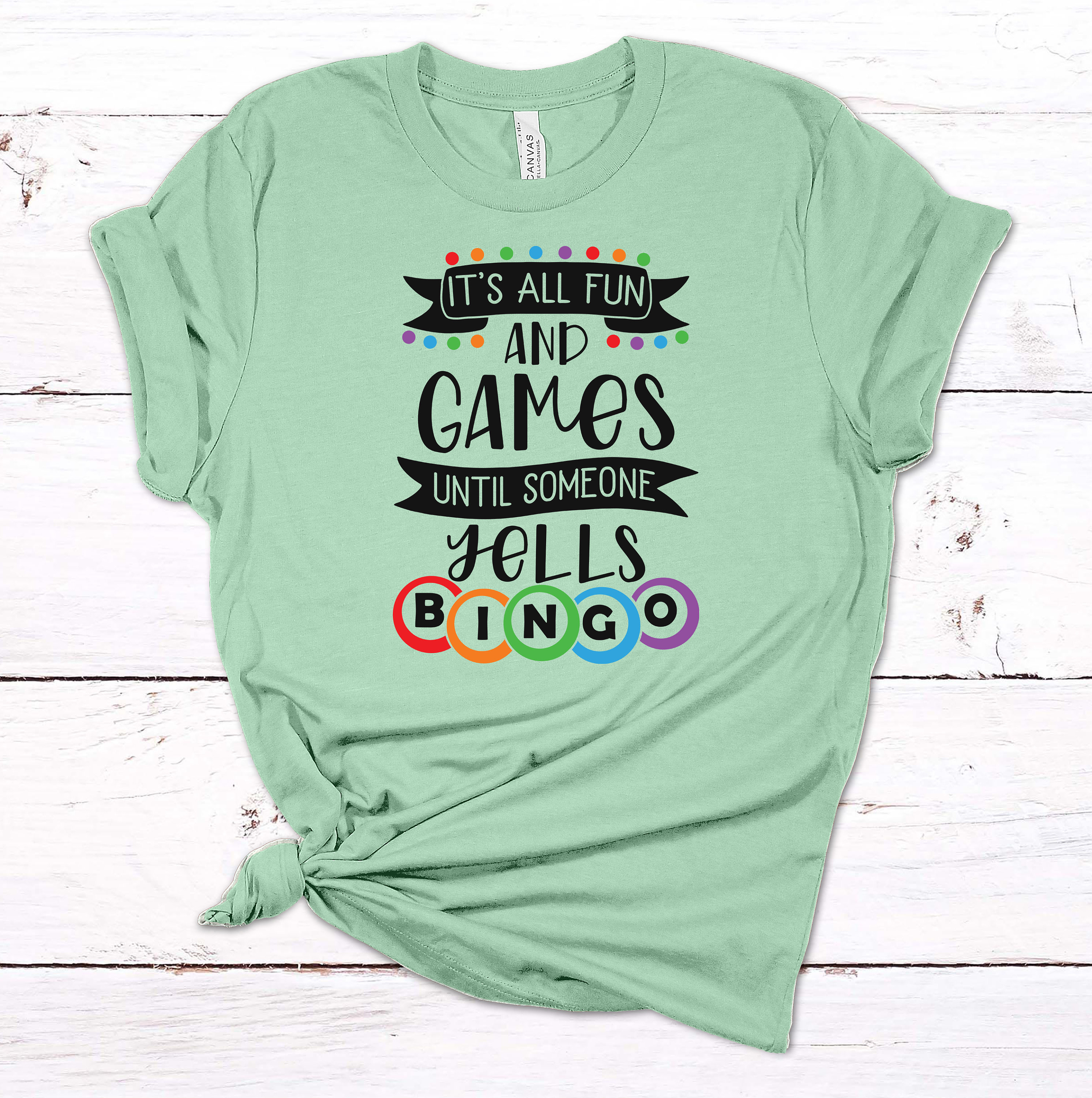 Its All Fun And Games Until Someone Yells Bingo Bingo Etsy