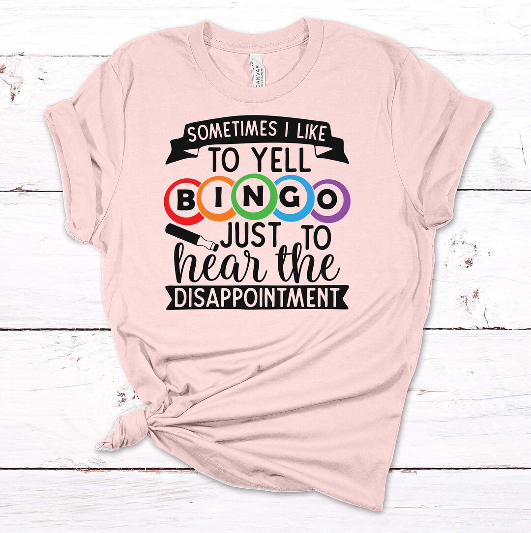 Funny Bingo Addict Bella Canvas Tee: Disappointment Gift - Etsy