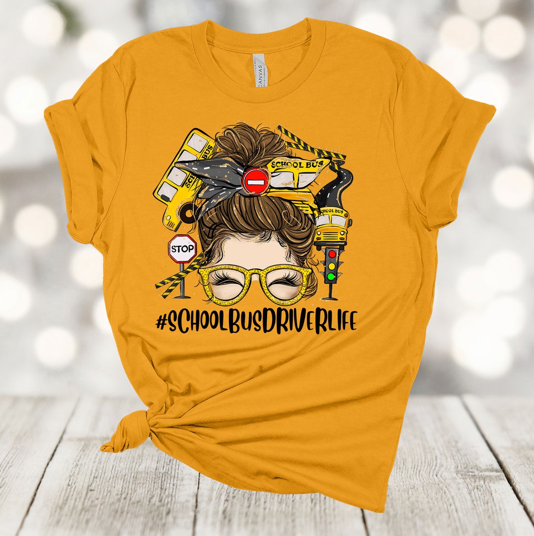 School Bus Driver Life Shirt: Soft Unisex Tee, Plus Size Available - Etsy
