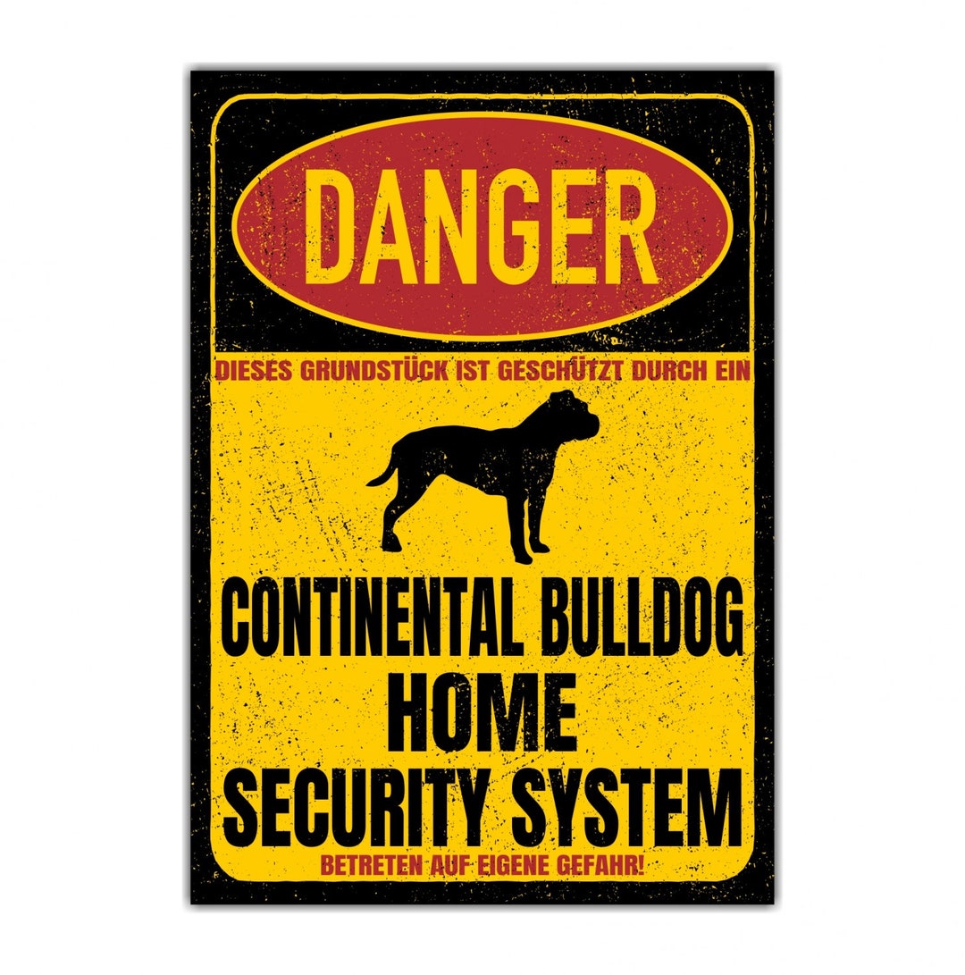 Continental Bulldog Conti Dog Schild Danger Security System Türschild ...
