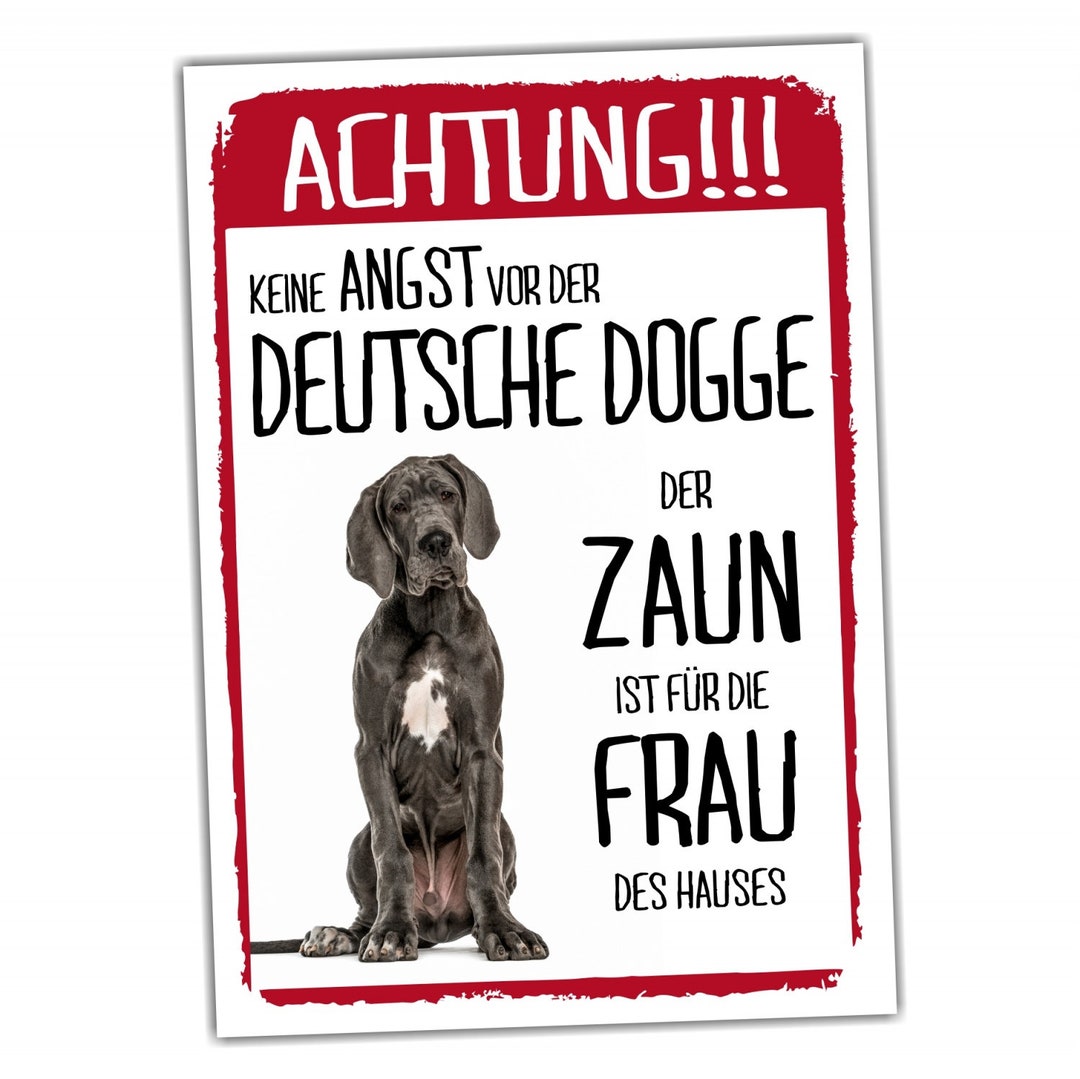 Deutsche Dogge Dog Schild Achtung Zaun Frau Spruch Türschild ...