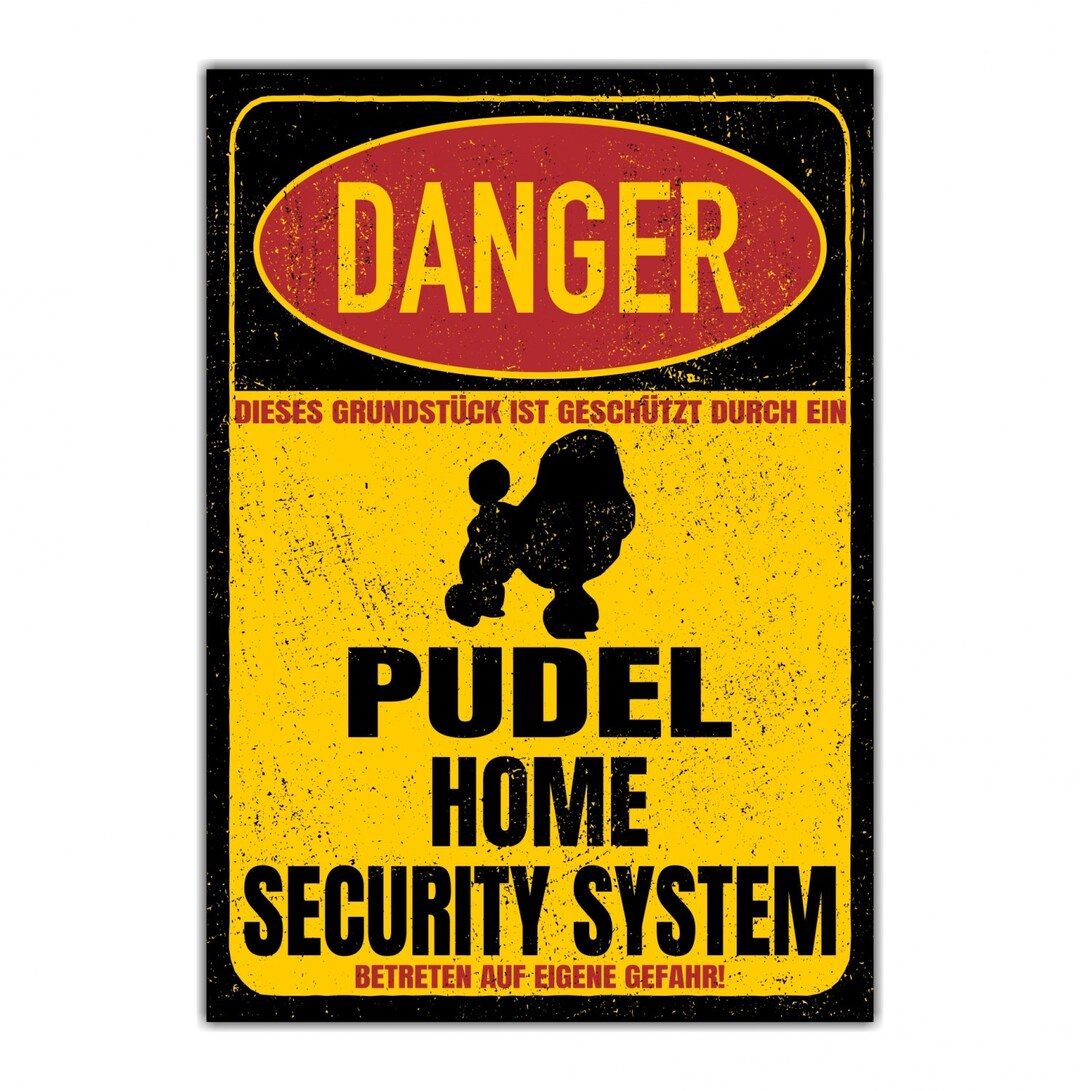 Pudel Pudle Poodle Schild Danger Security System Türschild Hundeschild ...