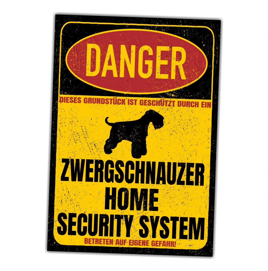 Zwergschnauzer Schnauzer Pom Schild Danger Security System Türschild ...