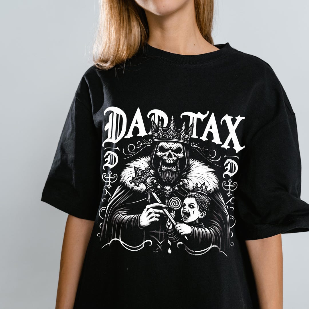 Dad Tax SVG PNG – Funny Skull Dad Design – Father’s Day Skeleton ...