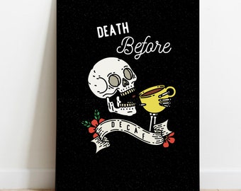Death Before Decaf | Etsy