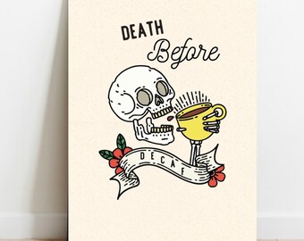 Death Before Decaf Wall Art Digital Print - Etsy