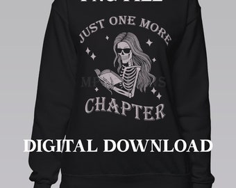 One More Chapter Svg, Skeleton Reading a Book, Funny Skeleton, Skeleton ...