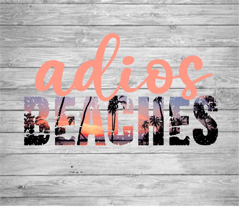 Adios Beaches Summer Beach SVG PNG Digital File - Etsy
