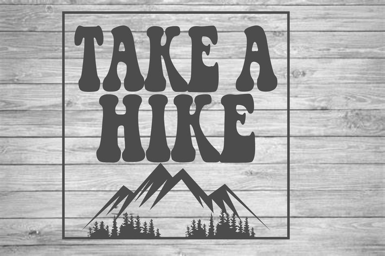 Take A Hike Digital Clipart File PNG PDF SVG - Etsy