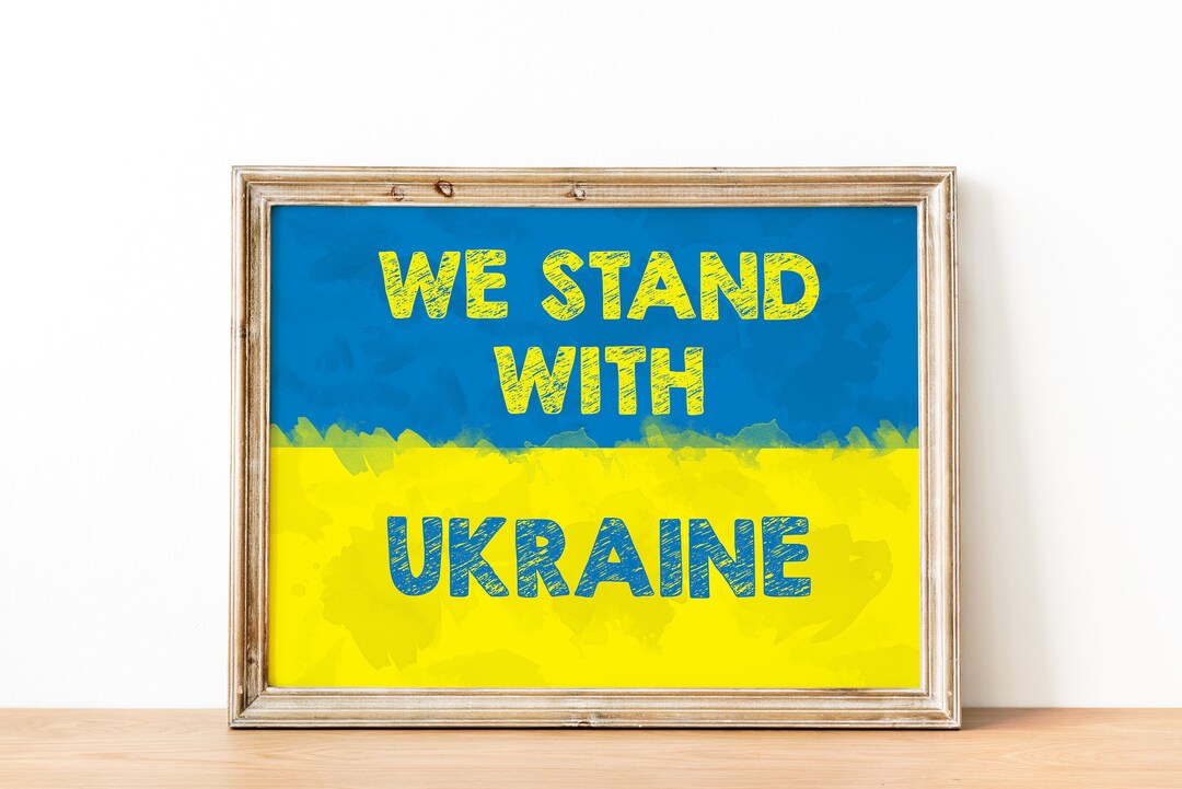 We Stand With Ukraine Sign, Ukraine Yard Sign, Digital Download - Etsy