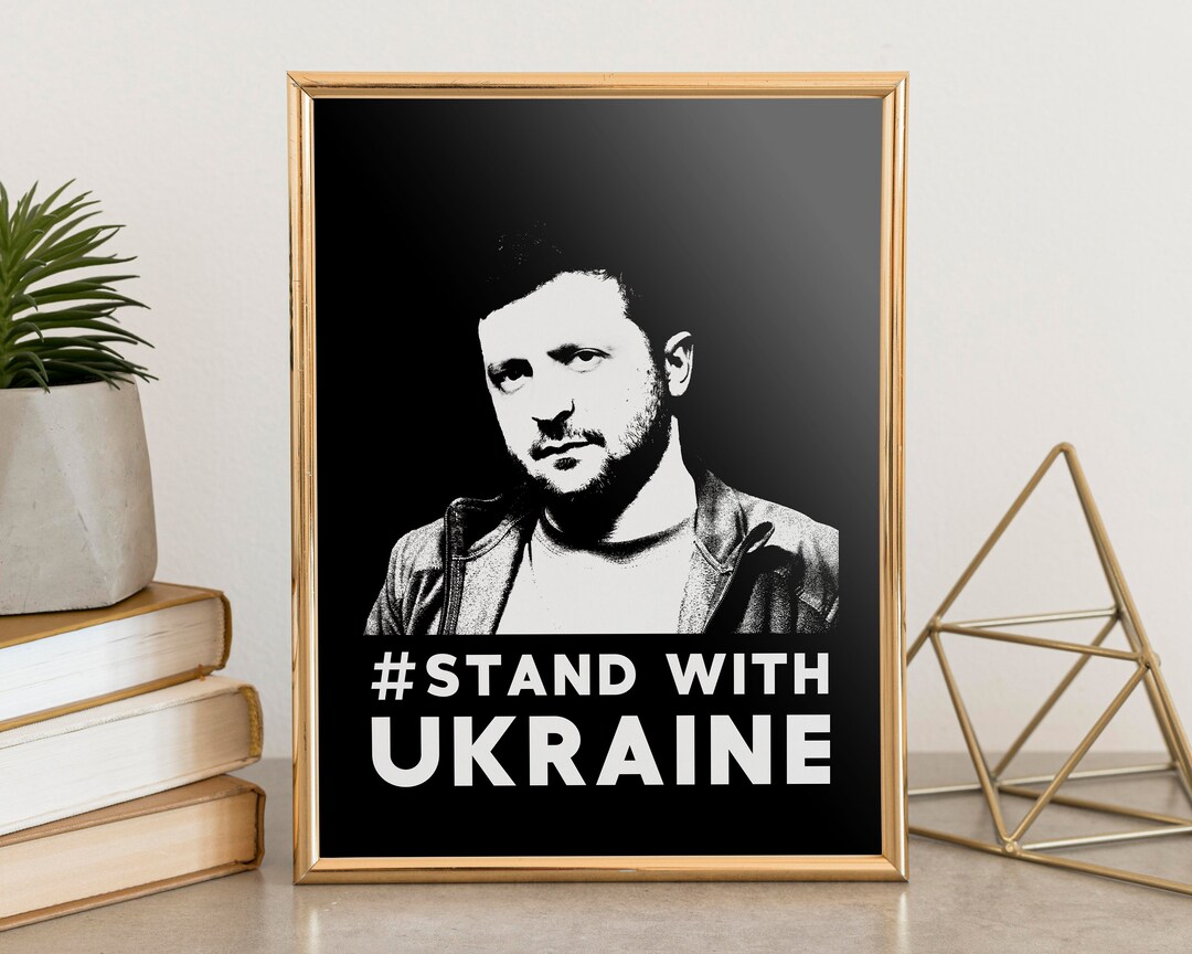 Stand With Ukraine Poster, Volodymyr Zelenskyy Poster, Zelenskyy Wall ...