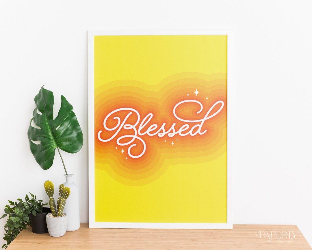 Orange Blessed Quote Art Print | Colorful Style Poster | Wall Art ...