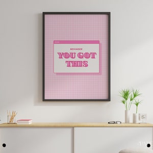 Pink You Got This Quote Art Print | Colorful Style Poster | Wall Art ...