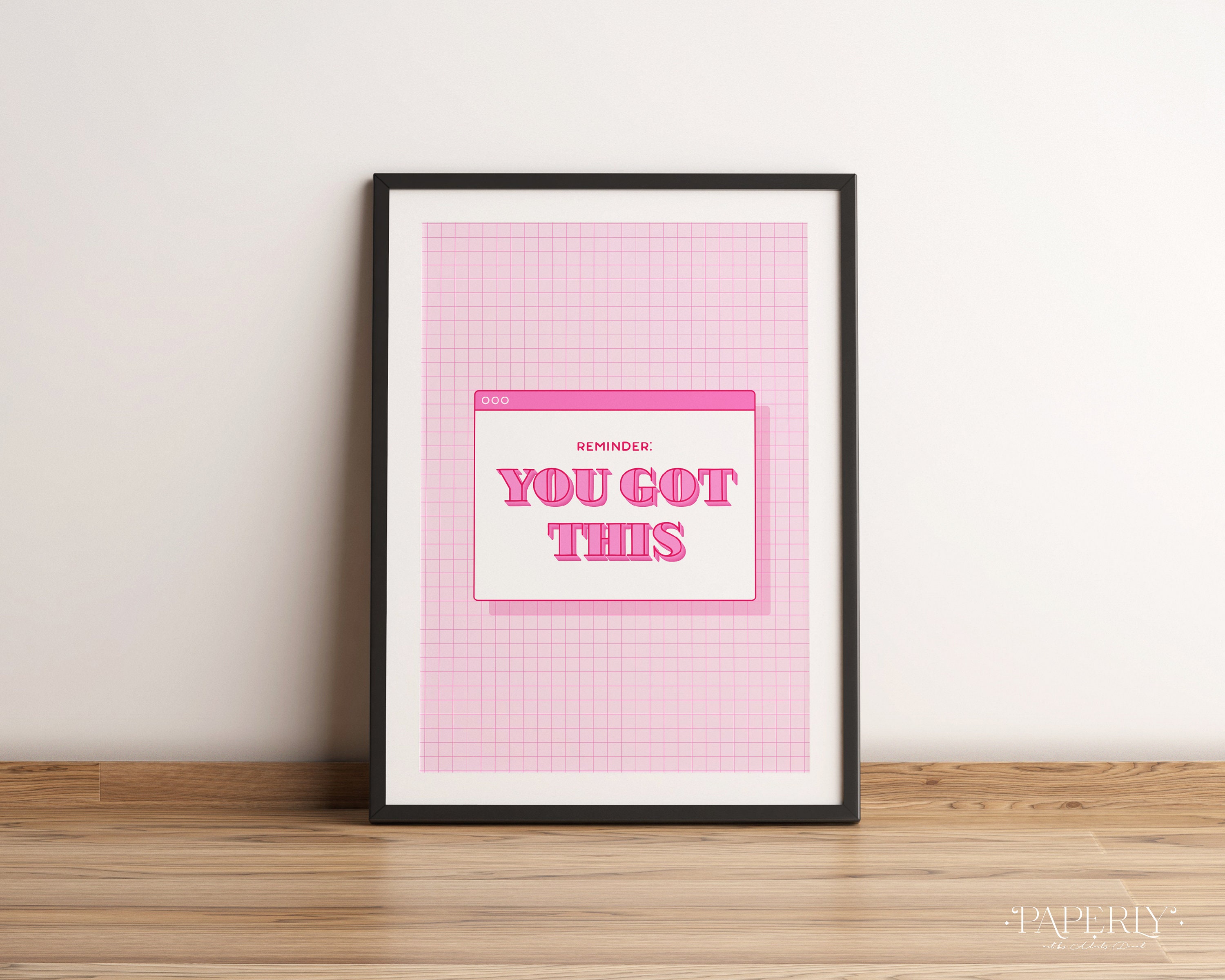 Pink You Got This Quote Art Print Colorful Style Poster Wall Art Quote ...