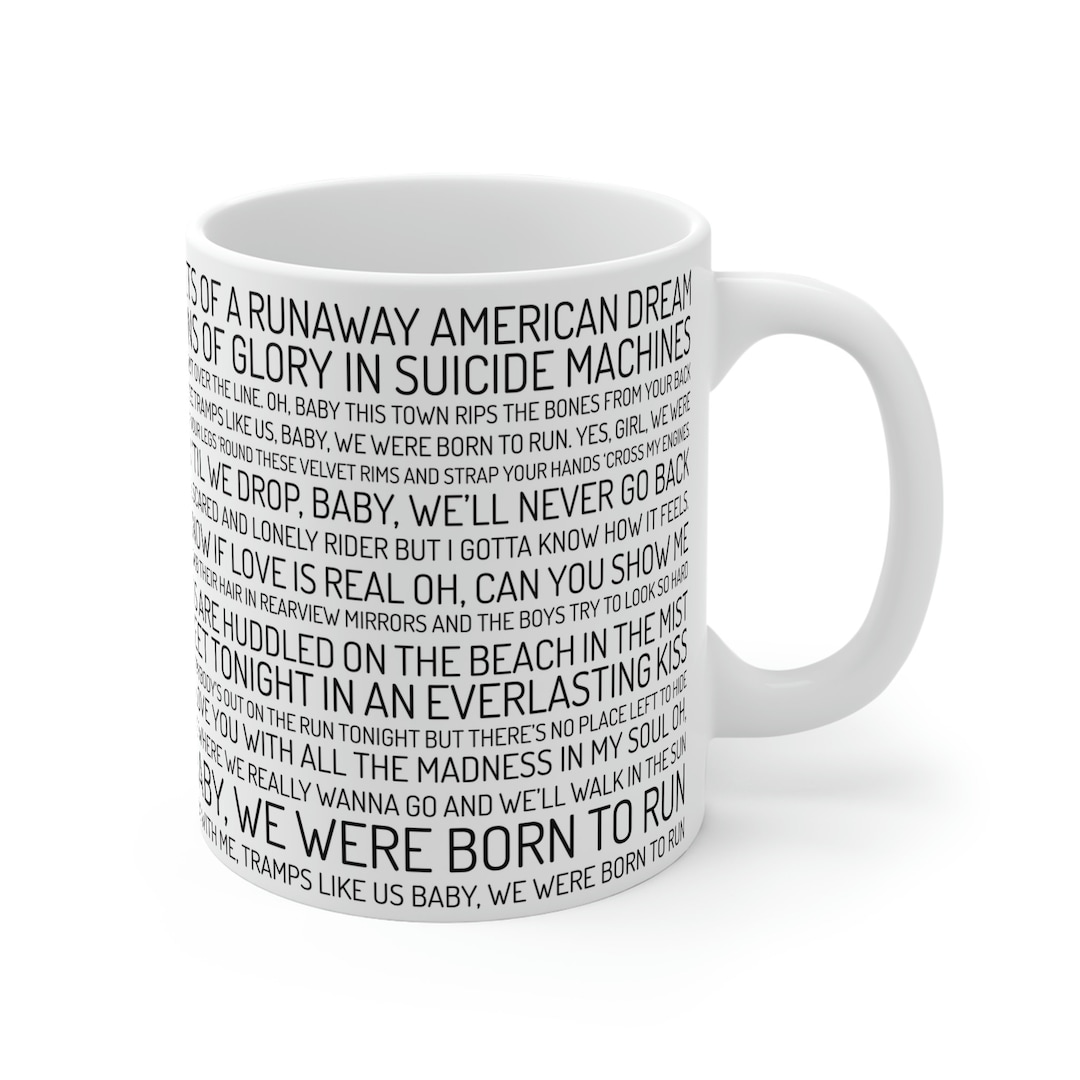 Bruce Springsteen Mug. Born to Run. Lyric Gift. Unusual Mug. Bruce ...