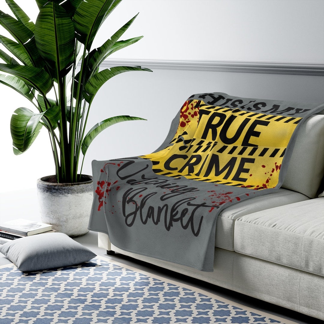 This is My True Crime Watching Blanket Velveteen Plush Blanket, True ...