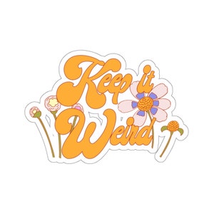 Keep It Weird Kiss-cut Stickers, Morbid Podcast Fan Stickers, Keep It ...