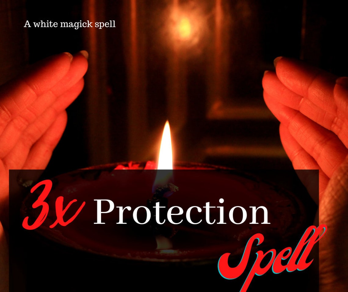 3X Protection Spell Extreme Strong Protection Hex Protection Same Day ...