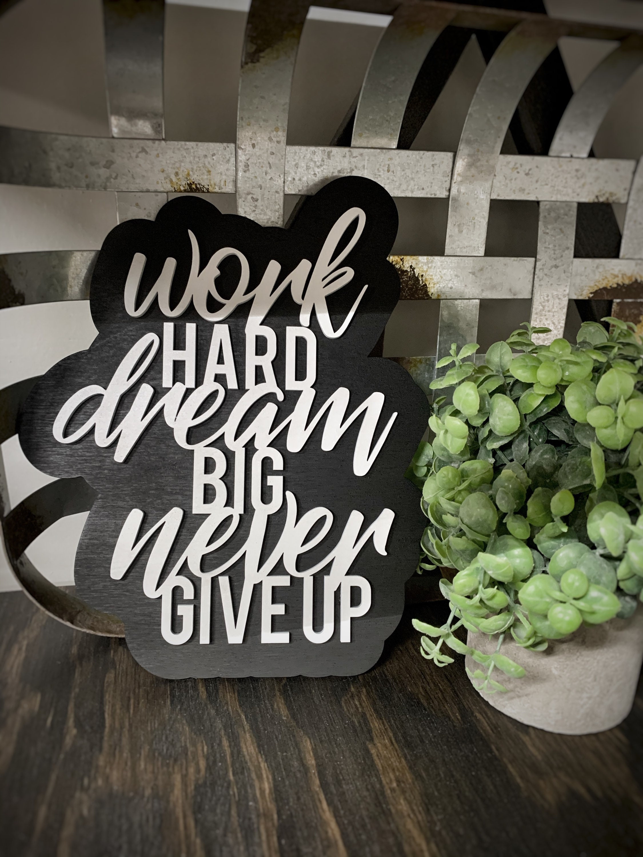 Work Hard Dream Big Never Give up SVG Cutout File for Laser ...