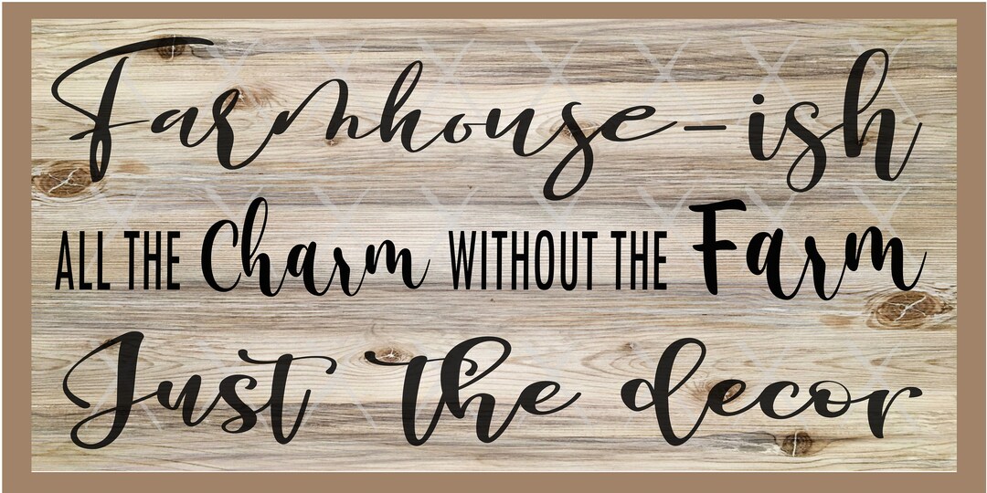 Farmhouse Ish Definition Farmhouse Ish, Perfect for Farmhouse Sign or ...