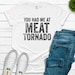 You Had Me At Meat Tornado Parks and Rec Shirt Parks and Rec | Etsy
