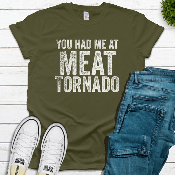 You Had Me at Meat Tornado Parks and Rec Shirt Parks and Rec | Etsy