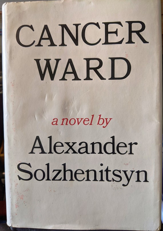 Cancer Ward by Alexander Solzhenitsyn First US Edition 1969 - Etsy UK