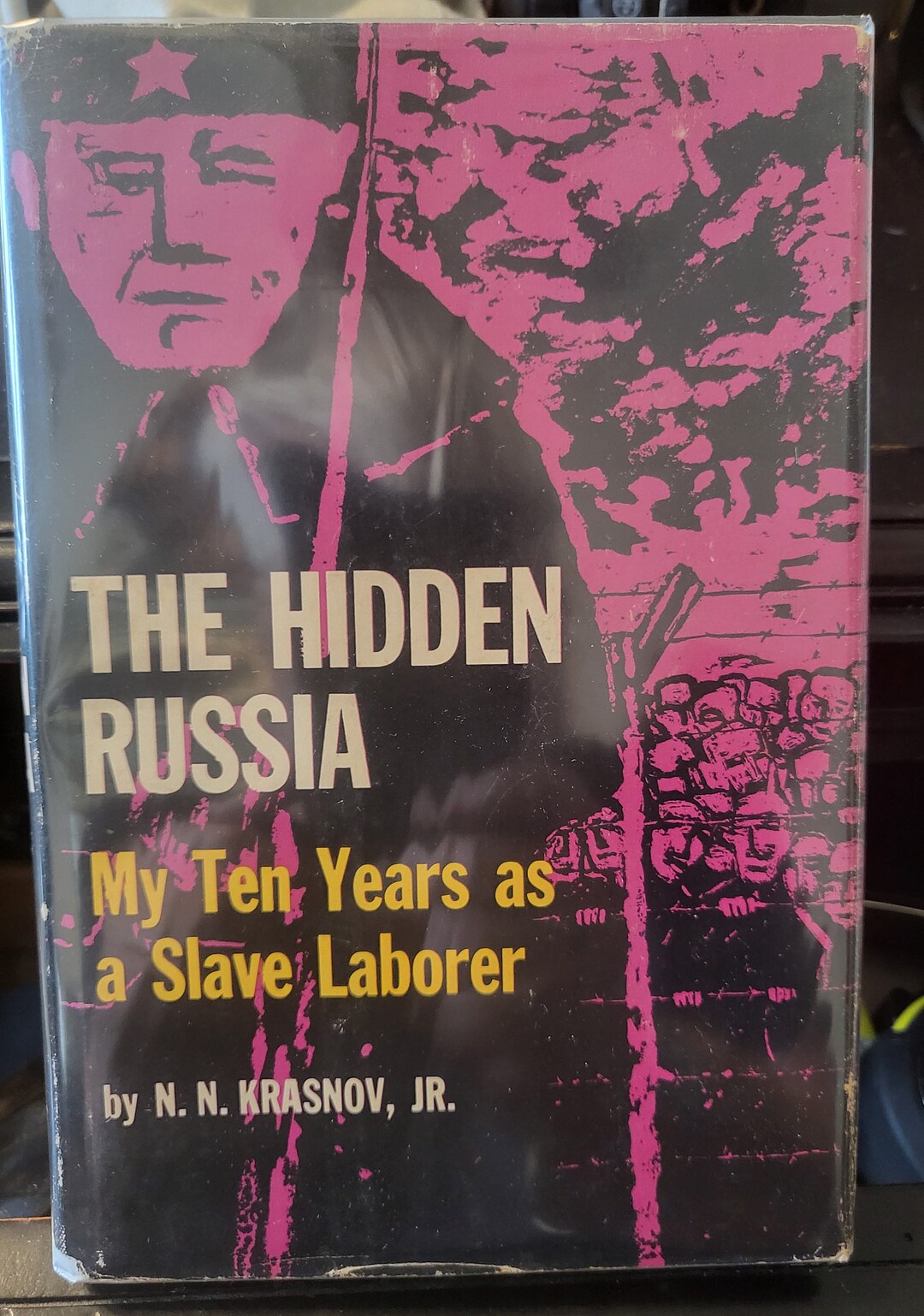 The Hidden Russia: My Ten Years as A Slave Laborer by Krasnov First ...