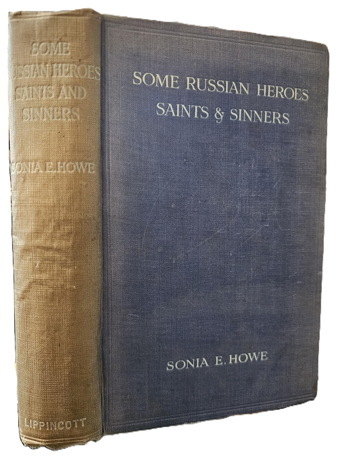 Some Russian Heroes, Saints & Sinners by Sonia E. Howe First Edition ...
