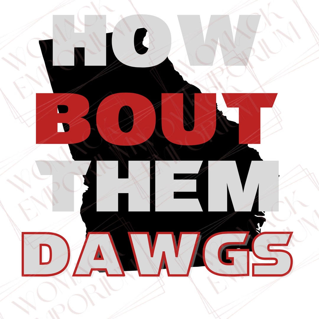 How Bout Them Dawgs Png, GA Bulldogs Png, National Champs Png ...