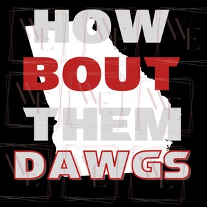 How Bout Them Dawgs Png, GA Bulldogs Png, National Champs Png ...
