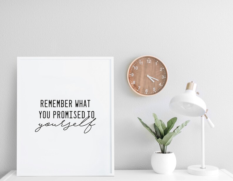 Remember What You Promised Yourself Quote Motivational - Etsy