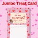 Valentine's Day Jumbo Treat Card Template (printable PDF) - Etsy