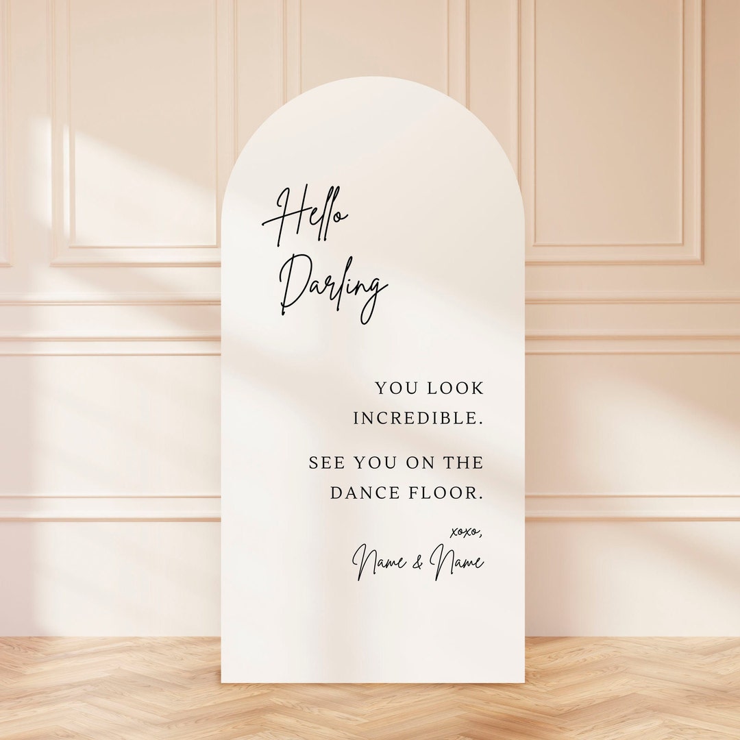 Hello Darling Wedding Sign Vinyl Decal, You Look Incredible See You on ...