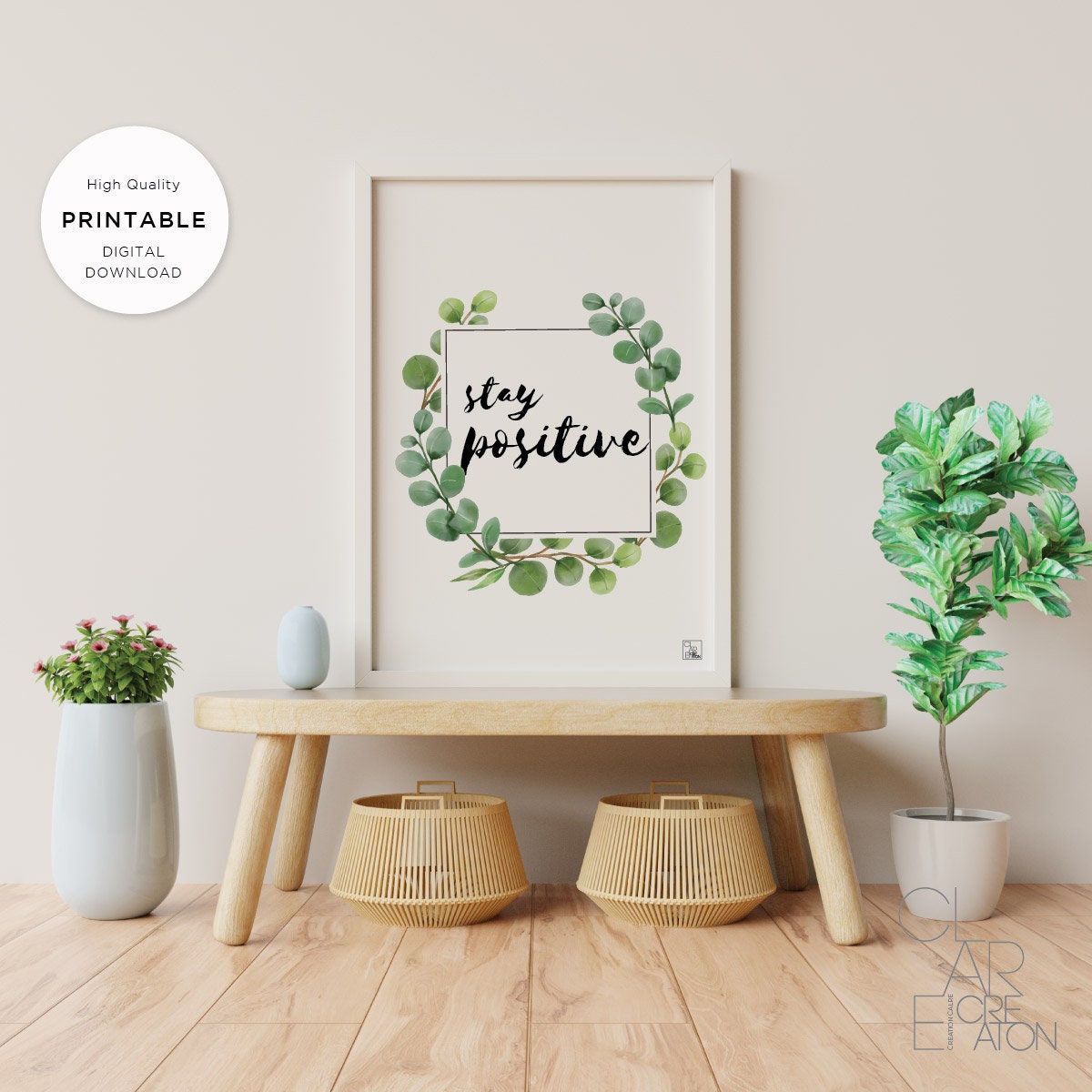 Stay Positive Printable Wall Art, Printable Quote, Living Room ...