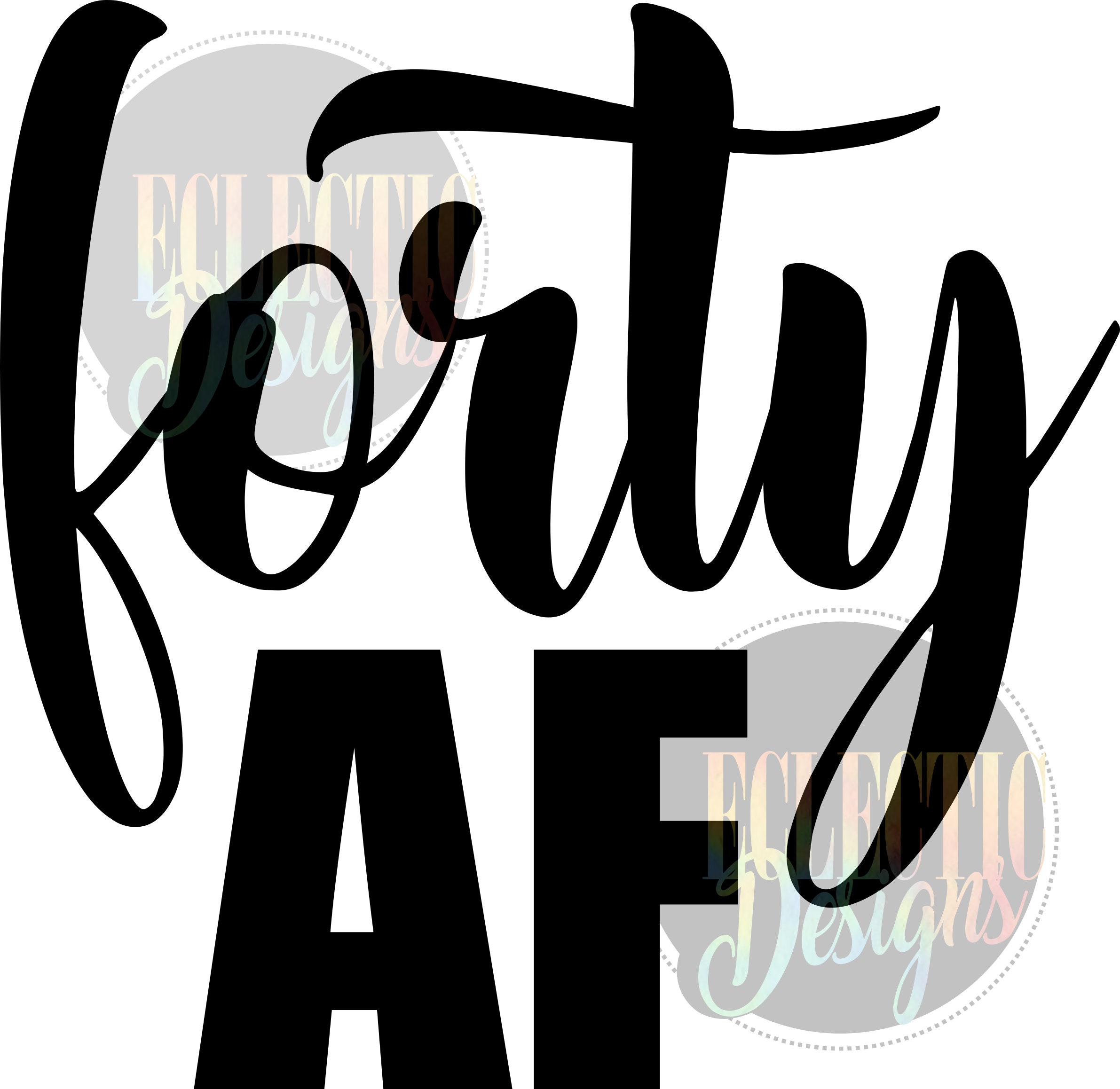 Forty AF PNG SVG Digital File - Etsy
