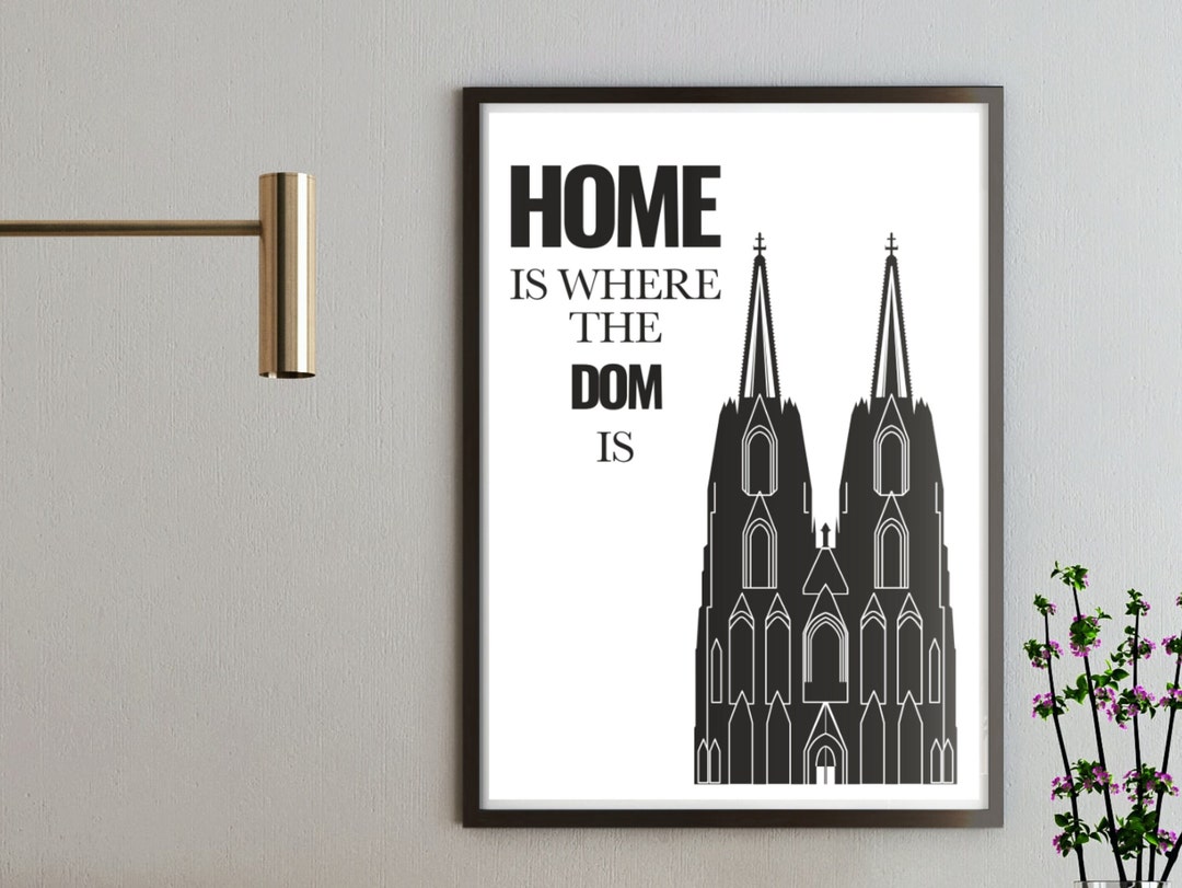 Cologne | Posters | Home is Where the Dom is | Digital - Etsy