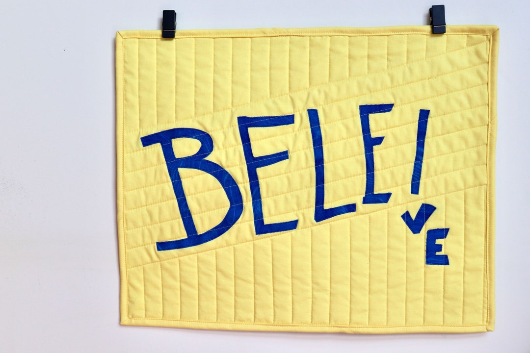 Ted Lasso BELIEVE Sign Handmade Quilted Wall Hanging #11 - 15"x20 ...