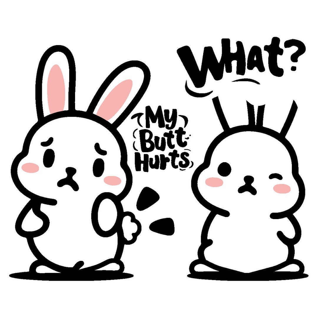 PNG My Butt Hurts, Funny Easter Rabbit, Deaf Easter Bunny Png, Funny ...